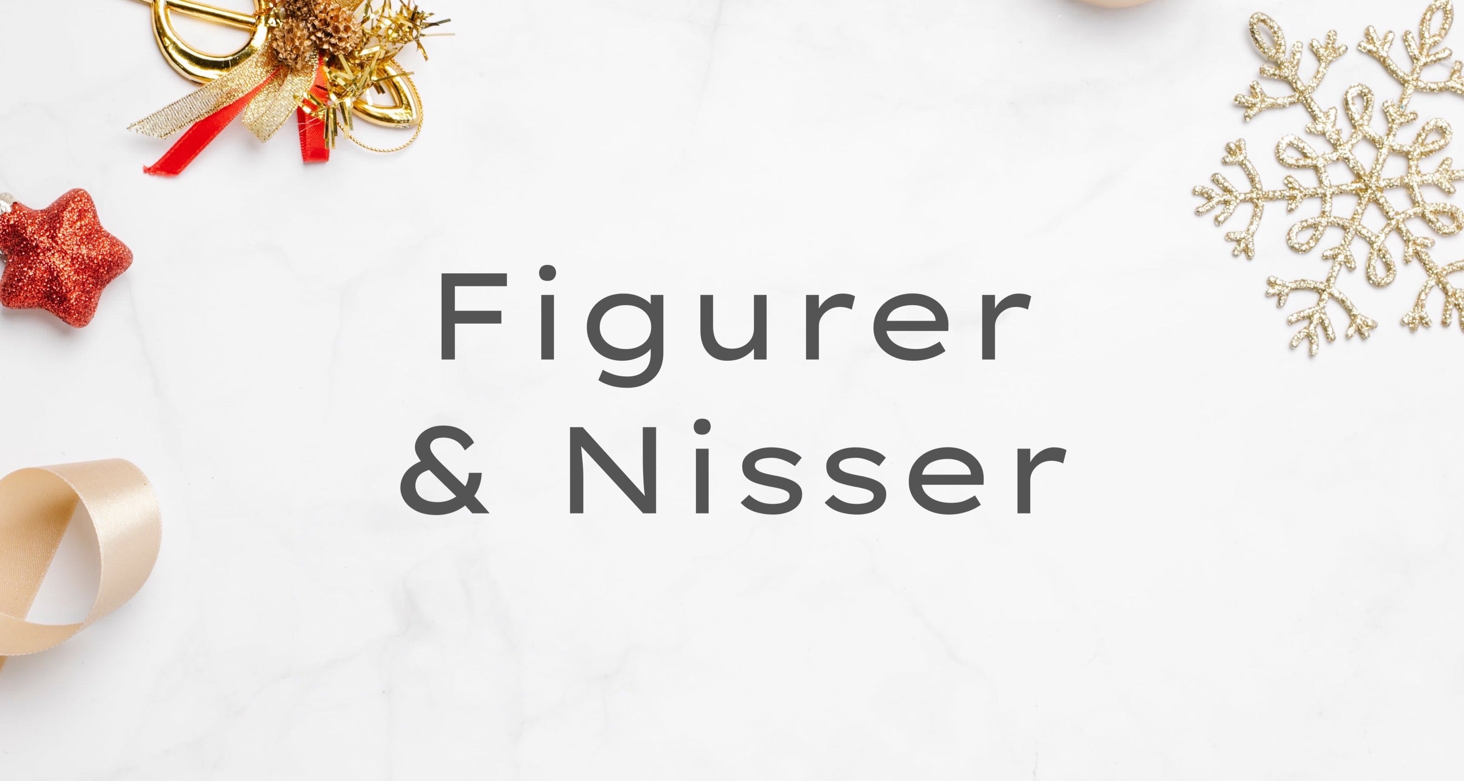 Nisser & figurer til Jul – Dollarstore.dk